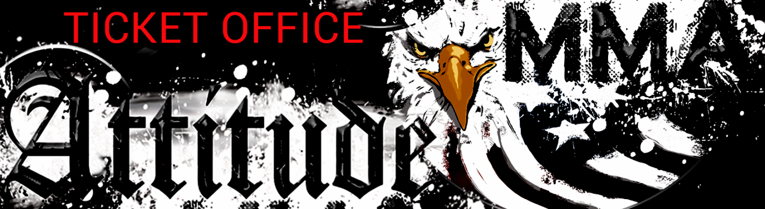 Ticket Office – Attitude MMA Fights